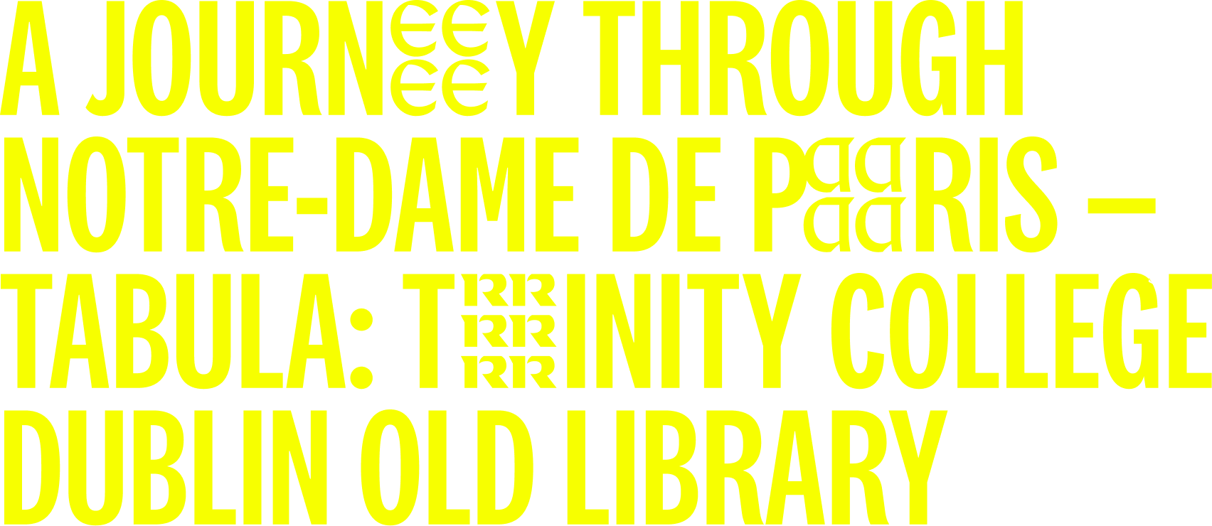 A Journey Through Notre-Dame de Paris — Tabula | Trinity College Dublin ...